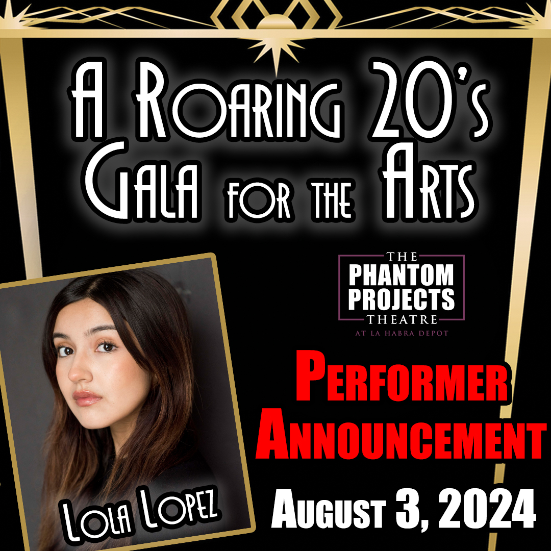 LOLA-Gala-24-LHD-performer-announcement-graphic – The Phantom Projects ...