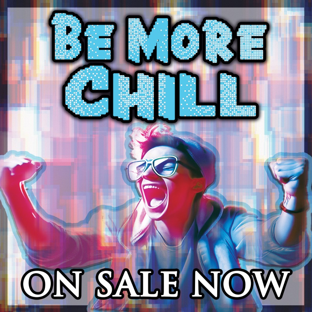 Be More Chill – The Phantom Projects Theatre at La Habra Depot